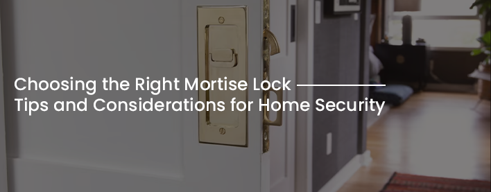 Harrison Locks - Choosing the Right Mortise Lock: Tips and ...